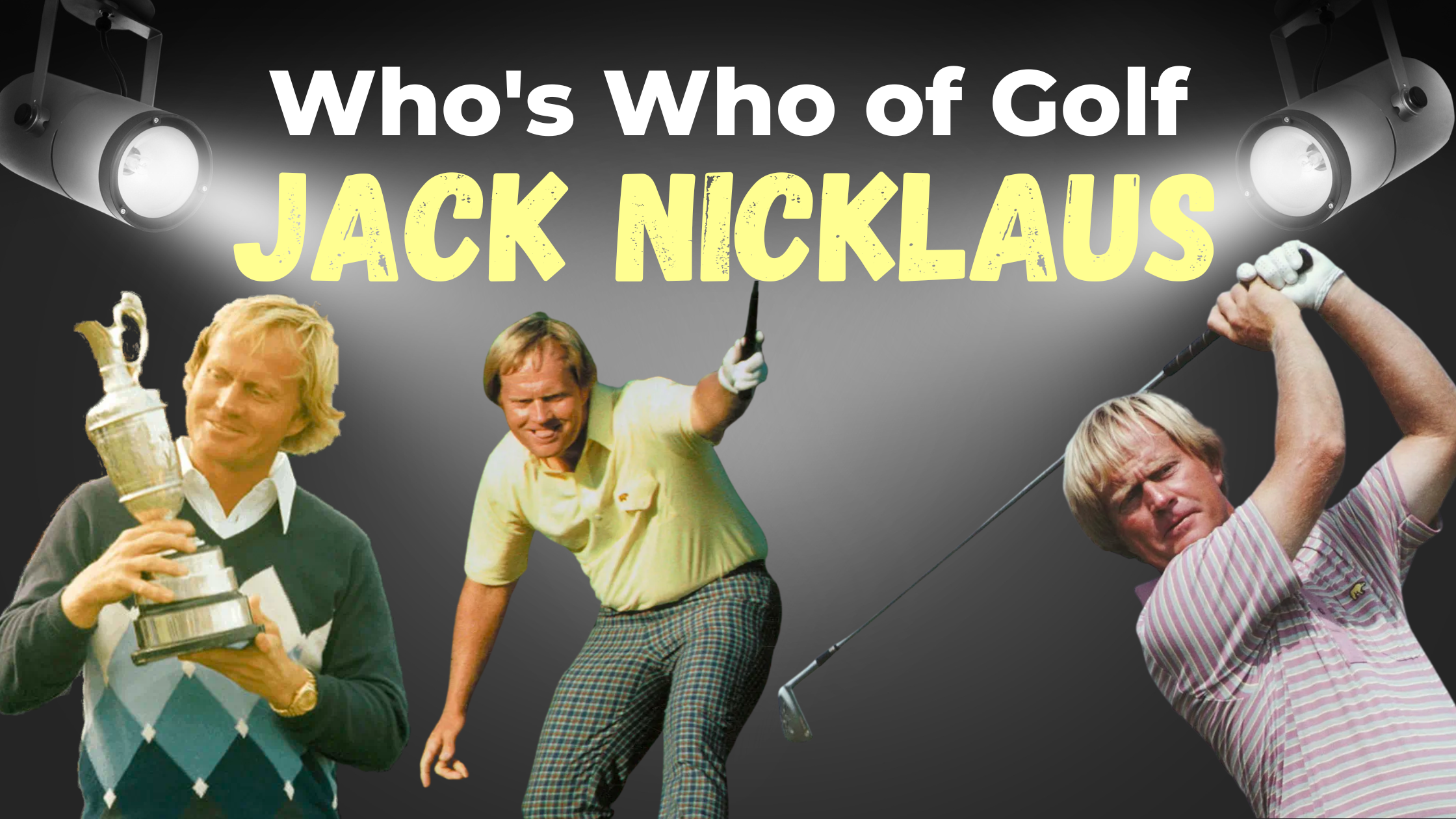 Jack Nicklaus - Profile - Stripey Green TV