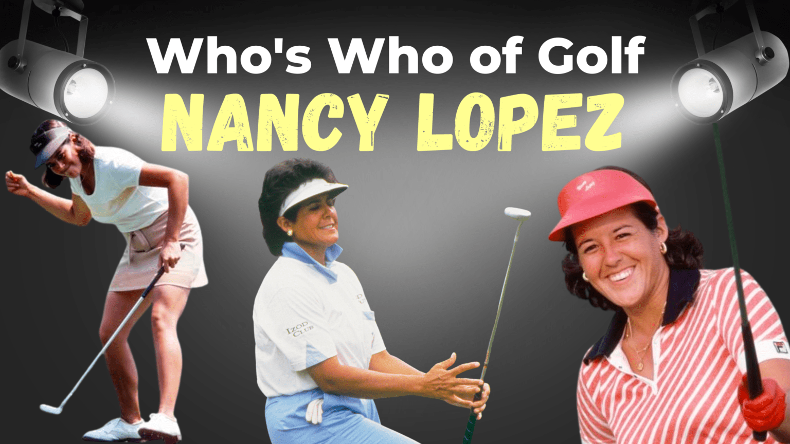 Nancy Lopez - Profile - Stripey Green TV