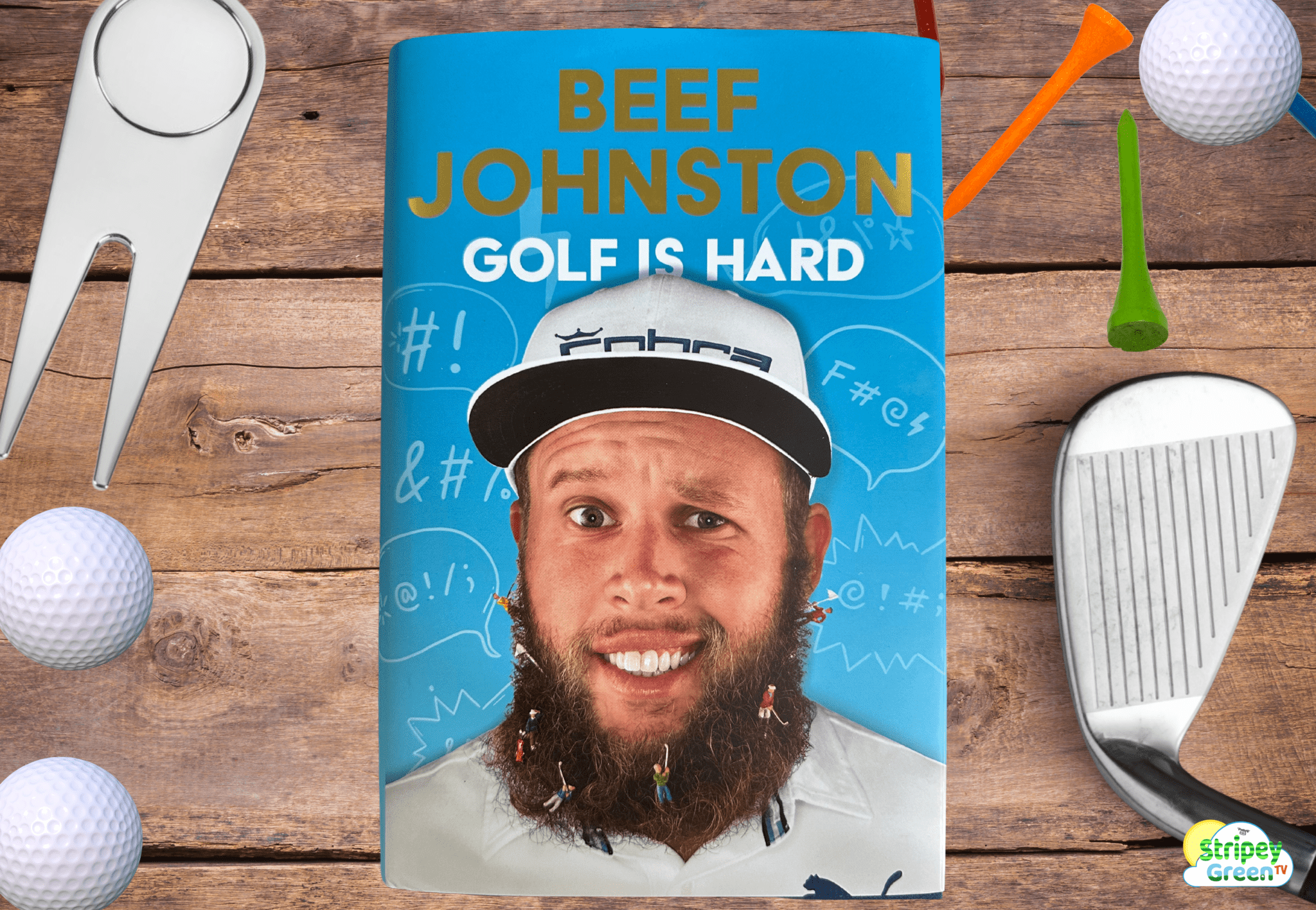 Golf Is Hard - Andrew Beef Johnston Biography - Book Review